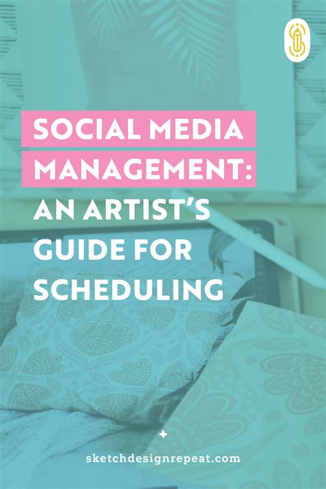 an artist s tips for scheduling social media posts sketch design repeat