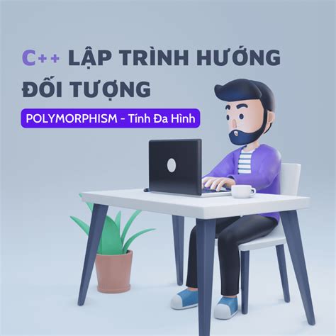 tính đa hình polymorphism trong c oop quochung cyou