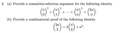 Solved A Provide A Committee Selection Argument For The