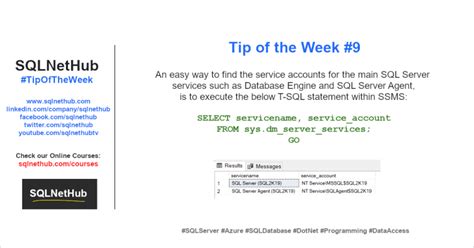 Tip Of The Week No9 Sql Server Service Account Info Using T Sql