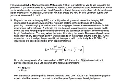 For Problems 3 And4 A Newton Raphson Matlab Code