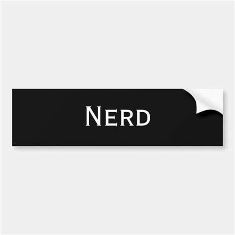 Nerd Bumper Sticker Zazzle