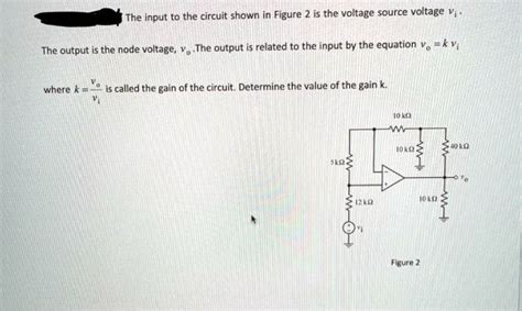 SOLVED The Input To The Circuit Shown In Figure Is The Voltage Source Voltage Vi The Output