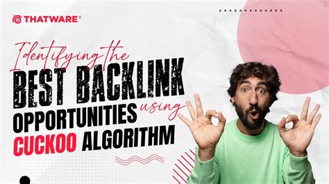 Identifying The Best Backlink Opportunities Using Cuckoo Algorithm