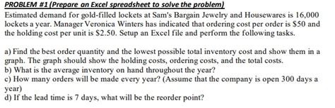 Solved PROBLEM Prepare An Excel Spreadsheet To Solve Chegg