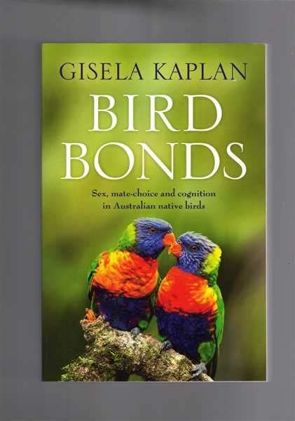 Bird Bonds Sex Mate Choice And Cognition In Australian Native Birds