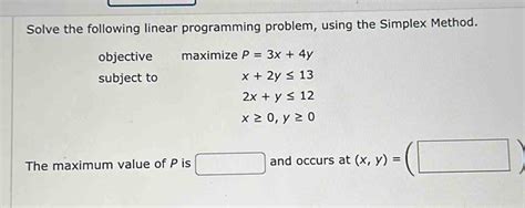 Solved Solve The Following Linear Programming Problem Using The