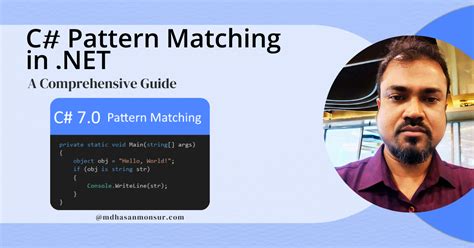 C Pattern Matching In Net A Comprehensive Guide By Engr Md Hasan