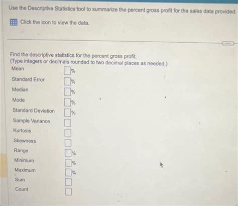 Use The Descriptive Statistics Tool To Summarize