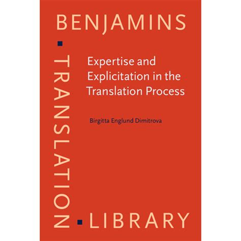 Pre Owned Expertise And Explicitation In The Translation Process Hardcover 9789027216700 By