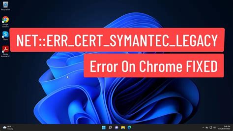 Arreglar El Error Neterrcertsymanteclegacy En Chrome Mundowin
