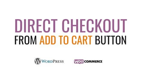 Direct Checkout From Add To Cart Button In Woocommerce Store Youtube