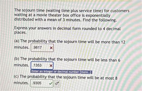 Solved The Sojourn Time Waiting Time Plus Service Time For