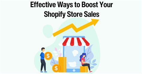 Top Effective Ways To Boost Your Shopify Store Sales