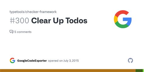 Clear Up Todos Issue 300 Typetools Checker Framework GitHub