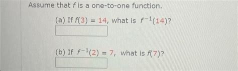 Solved Assume That F Is A One To One Function A If F Chegg