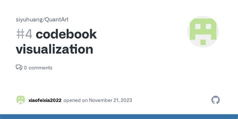 Codebook Visualization Issue Siyuhuang QuantArt GitHub