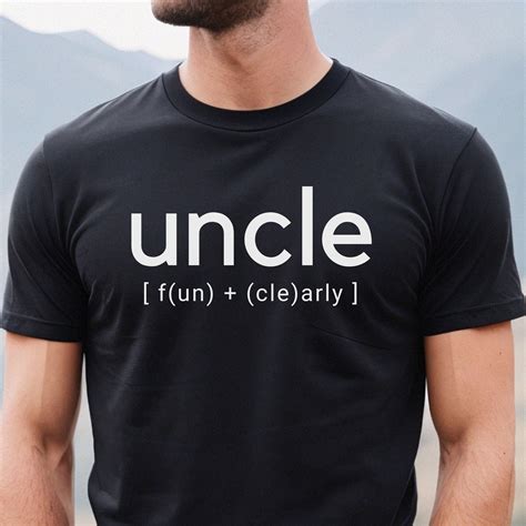 Hot Trending T Shirt With Fun Uncle New Uncle T Best Uncle T Cool Uncle Funcle Fun Uncle