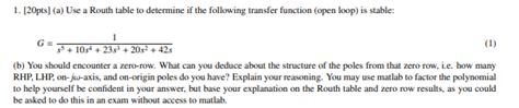 Solved 1 20pts A Use A Routh Table To Determine If The