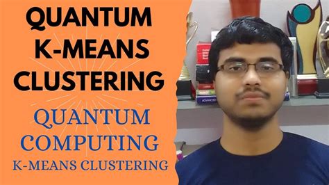 Quantum K Means Clustering Qk Means Clustering Algorithm Implementation Youtube