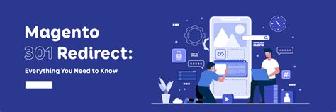 Magento 2 301 Redirect Everything You Need To Know