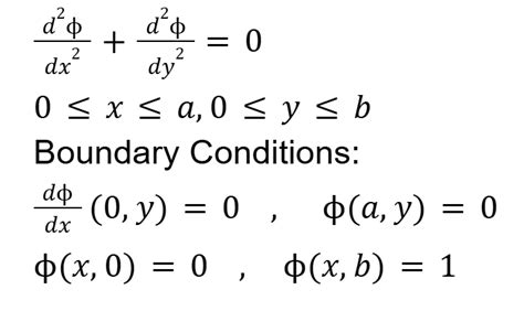 Solved By An Expert D2φdx2 D2φdy2 00≤x≤a 0≤y≤bboundary