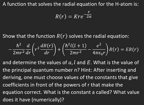 Solved A Function That Solves The Radial Equation For The