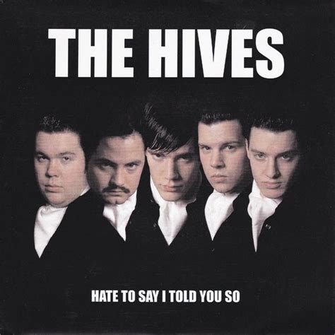 The Hives Hate To Say I Told You So Vinyl 7 45 RPM Discogs