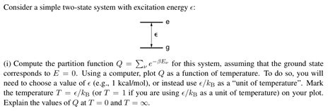 Solved Consider A Simple Two State System With Excitation Chegg
