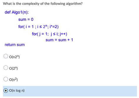 Solved What Is The Complexity Of The Following Algorithm Chegg