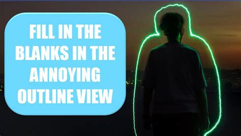 excel 2020 fill in the blanks in the annoying outline view excel