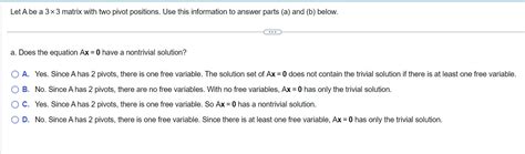 Solved Let A Be A Matrix With Two Pivot Positions Use Chegg Com