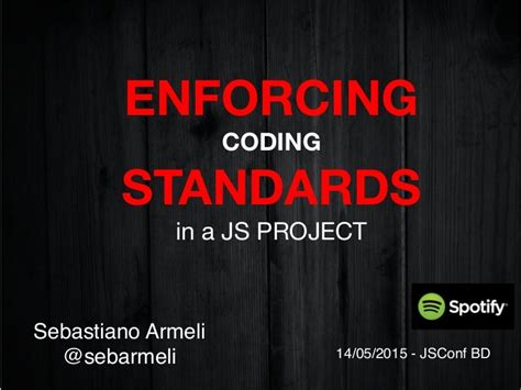 Enforcing Coding Standards In A Js Project