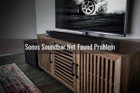 Sonos Soundbar Not Working Ready To DIY