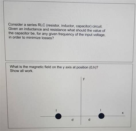 Solved Consider A Series Rlc Resistor Inductor Capacitor