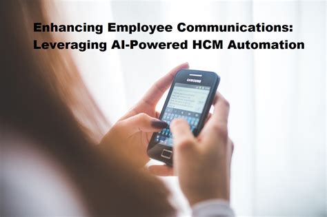 Enhancing Employee Communications Leveraging Ai Powered Hcm Automation Decision Makers Hub