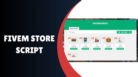 Fivem Store Script Enhance Your Gaming Supermarket