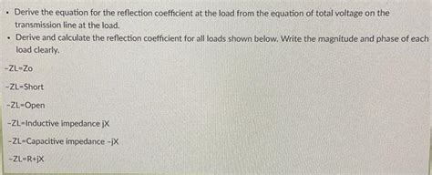 Solved Derive The Equation For The Reflection Coefficient Chegg
