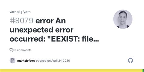 Error An Unexpected Error Occurred Eexist File Already Exists · Issue 8079 · Yarnpkgyarn