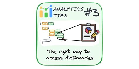 Analytics Tips 3 The Right Way To Access Dictionaries In Python