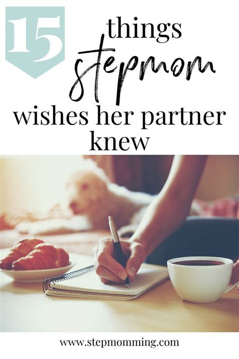 Things The Stepmom Wishes Her Partner Knew Step Mom Advice Step Parents Quotes Step Mom