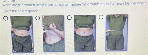 12 0t 26 Which Image Demonstrates The Correct Way To Measure The Circumference Of A Femal [algebra]