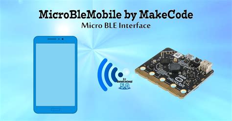 Microblemobile By Makecode Micro Ble Interface 入出力管理 Unity Asset