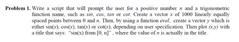 Solved Problem 1 Write A Script That Will Prompt The User