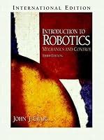 Introduction To Robotics Mechanics And Control By John J Craig