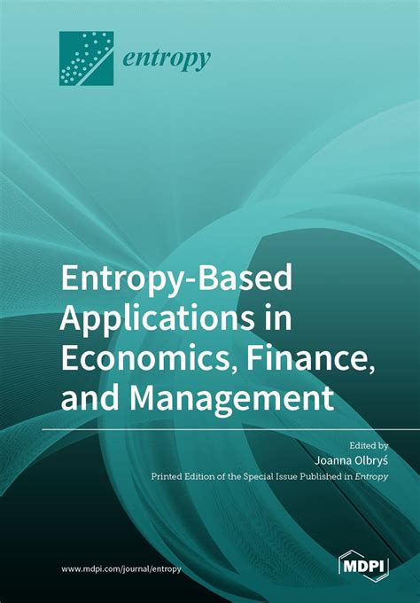 Entropy Based Applications In Economics Finance And Management Mdpi