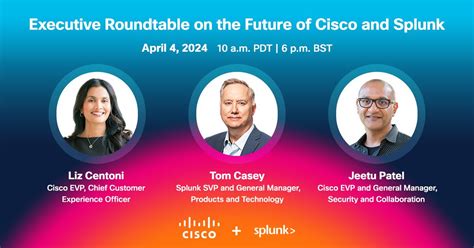 Together Cisco Splunk Are Unstoppable Join The Execs Live To Deep
