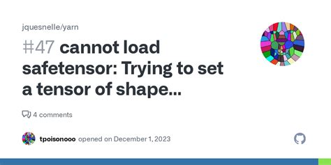 Cannot Load Safetensor Trying To Set A Tensor Of Shape Torch Size 0