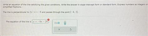 solved write an equation of the line satisfying the given