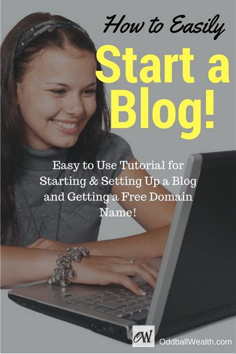 How To Start A Blog Easy To Use Tutorial For Starting Setting Up A